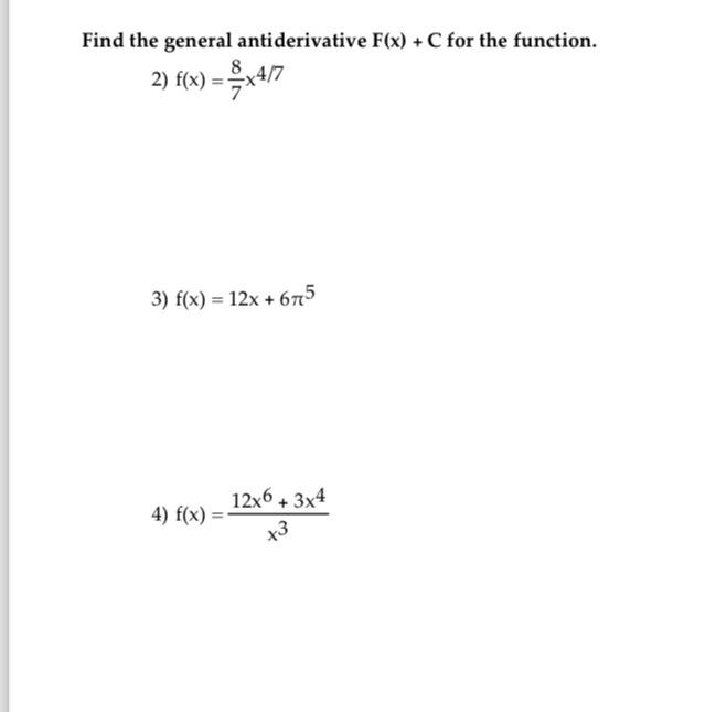 Solved Find the general antiderivative F(x)+C for the | Chegg.com