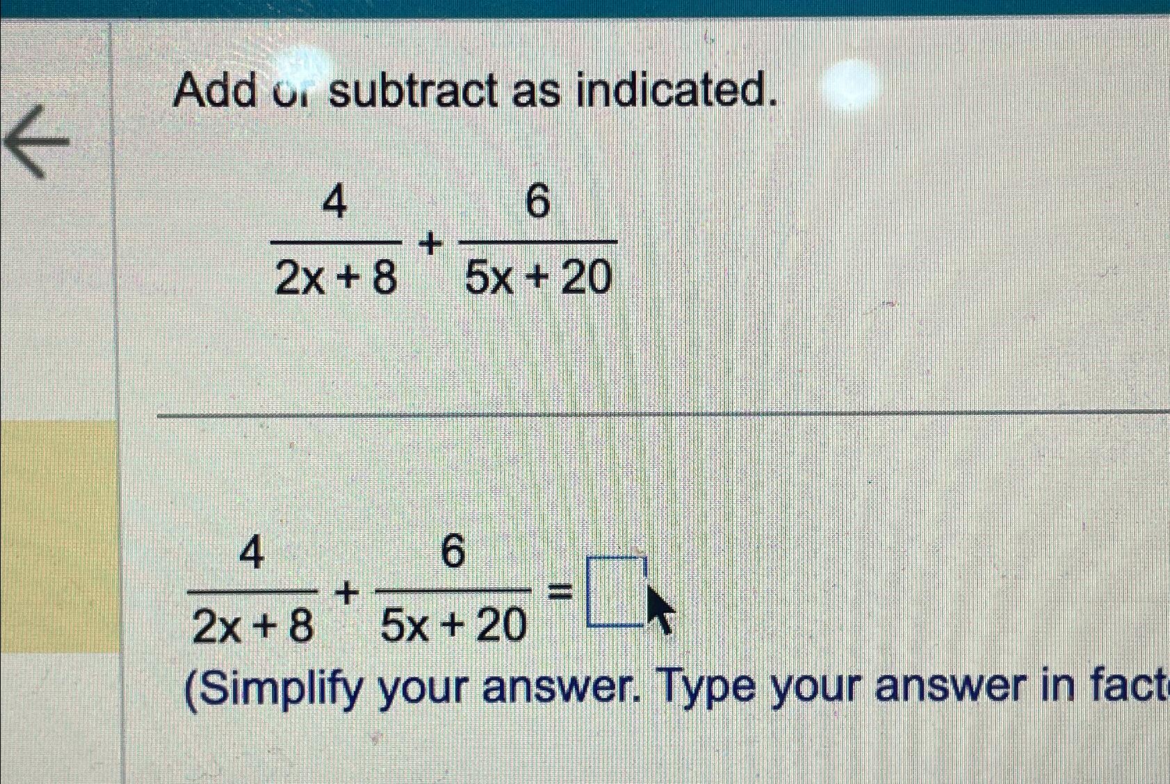 Solved Add or subtract as | Chegg.com