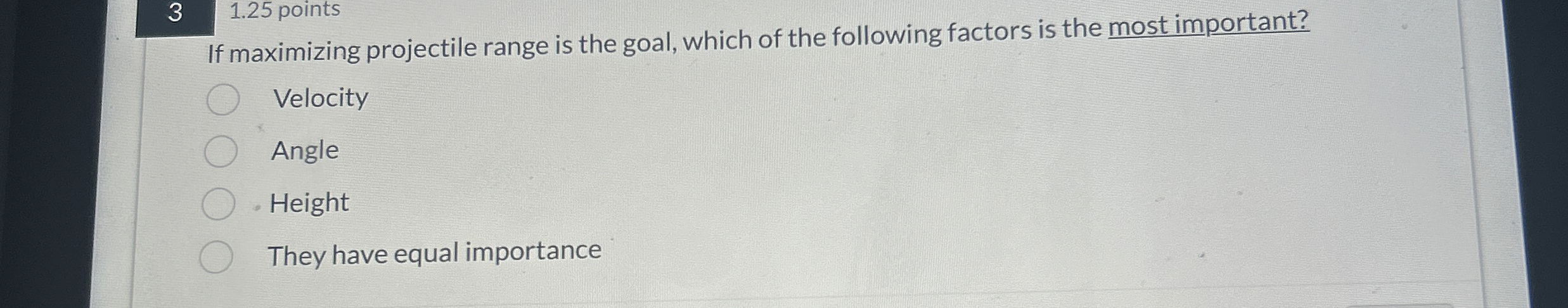 Solved 31.25 ﻿pointsIf maximizing projectile range is the | Chegg.com