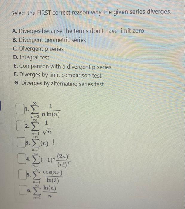 Solved Select the FIRST correct reason why the given series | Chegg.com