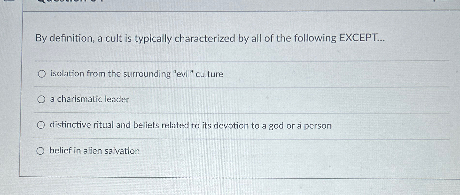 Solved By definition, a cult is typically characterized by | Chegg.com