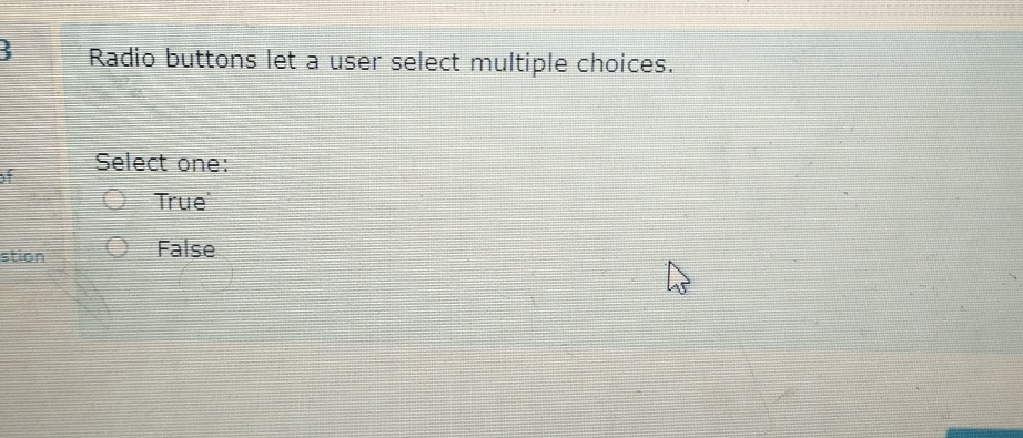 Solved Radio buttons let a user select multiple | Chegg.com