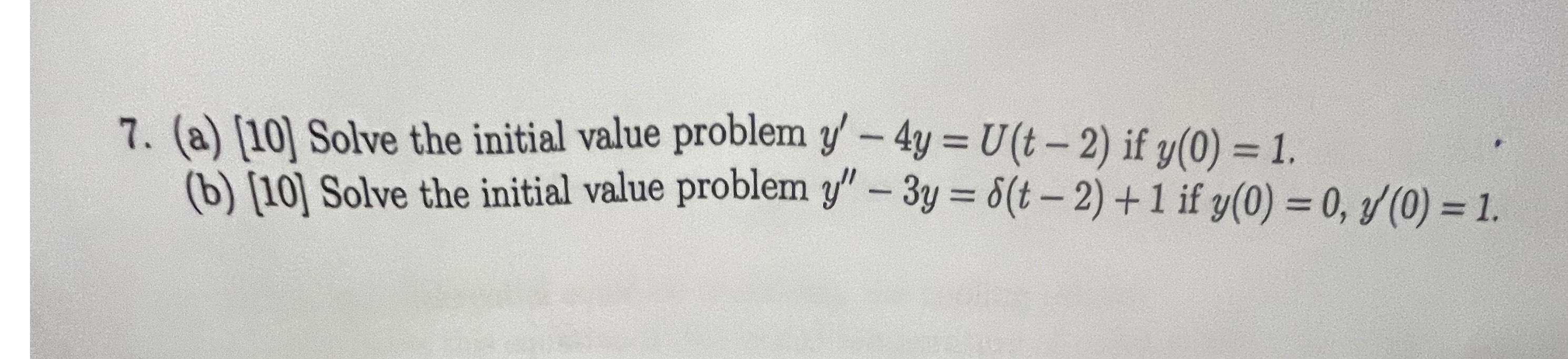 Solved (a) [10] ﻿Solve the initial value problem | Chegg.com