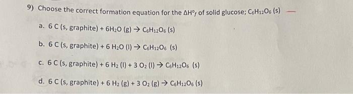 Solved 9) Choose the correct formation equation for the ( | Chegg.com