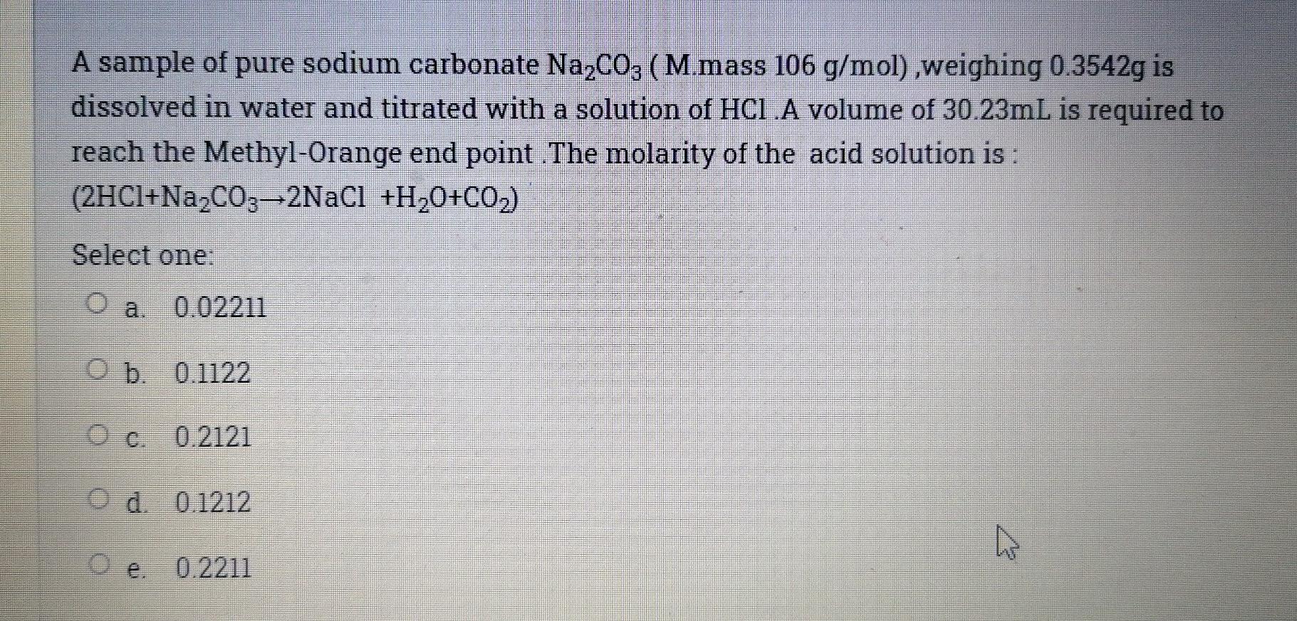 Solved A sample of pure sodium carbonate Na2CO3 (M.mass 106 | Chegg.com