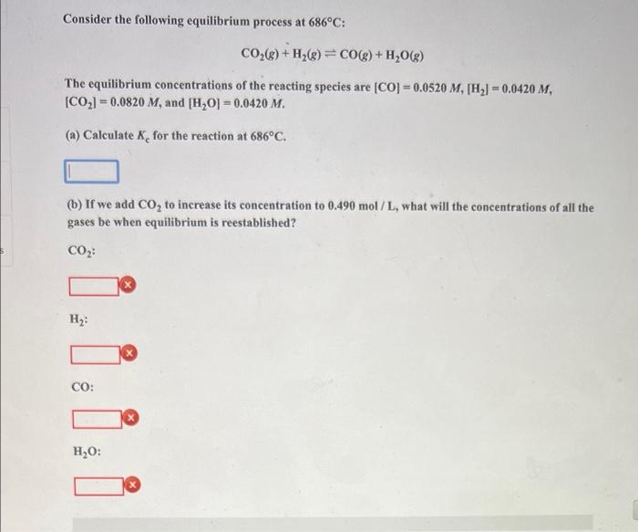 Solved Consider the following equilibrium process at 686°C: | Chegg.com