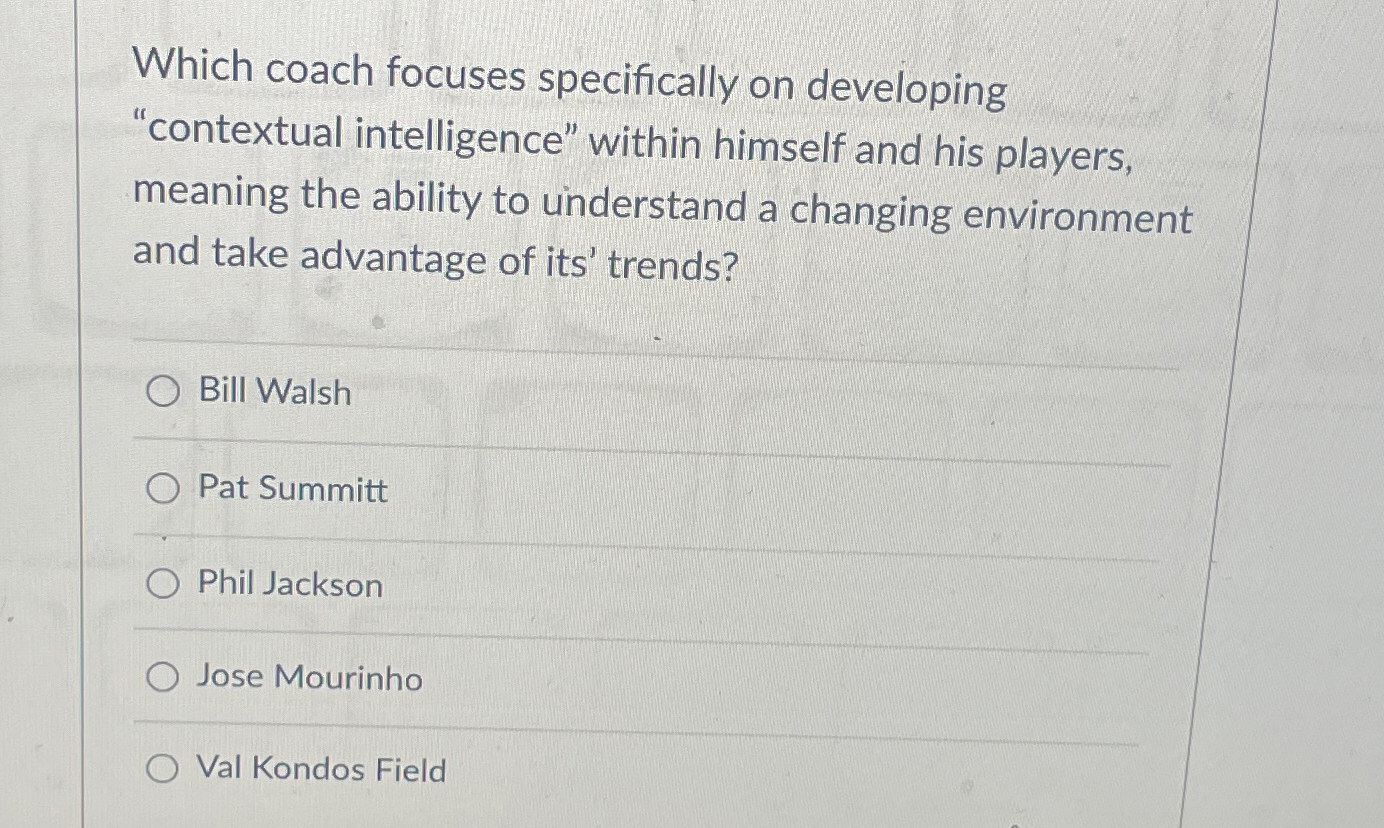 Solved Which coach focuses specifically on developing | Chegg.com