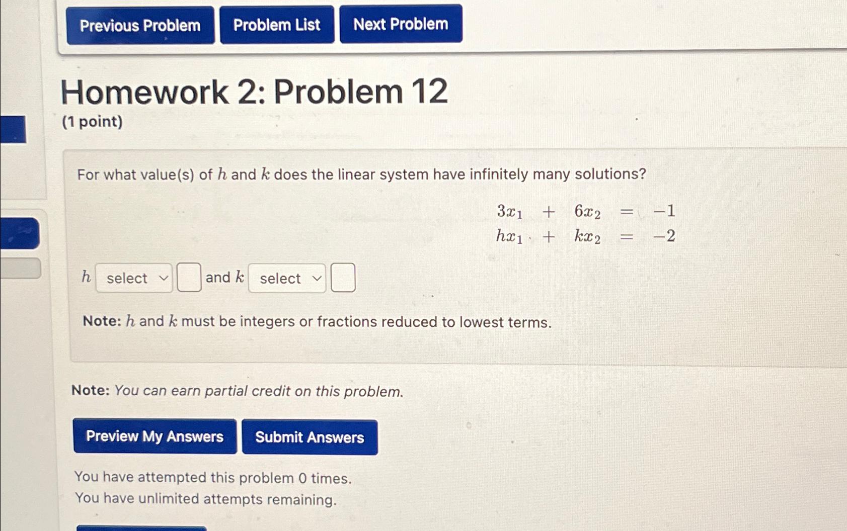 Solved Homework 2: Problem 12(1 ﻿point)For what value(s) ﻿of | Chegg.com