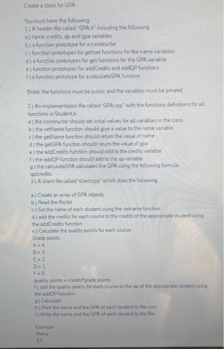 Solved Create a class for GPA You must have the following 1) | Chegg.com