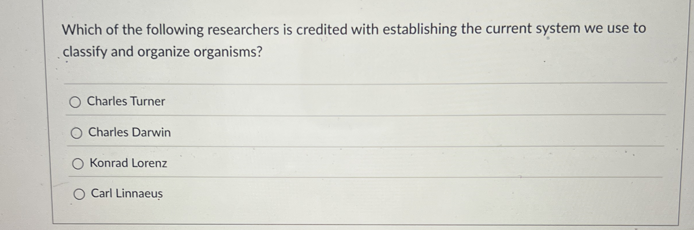 Solved Which of the following researchers is credited with | Chegg.com