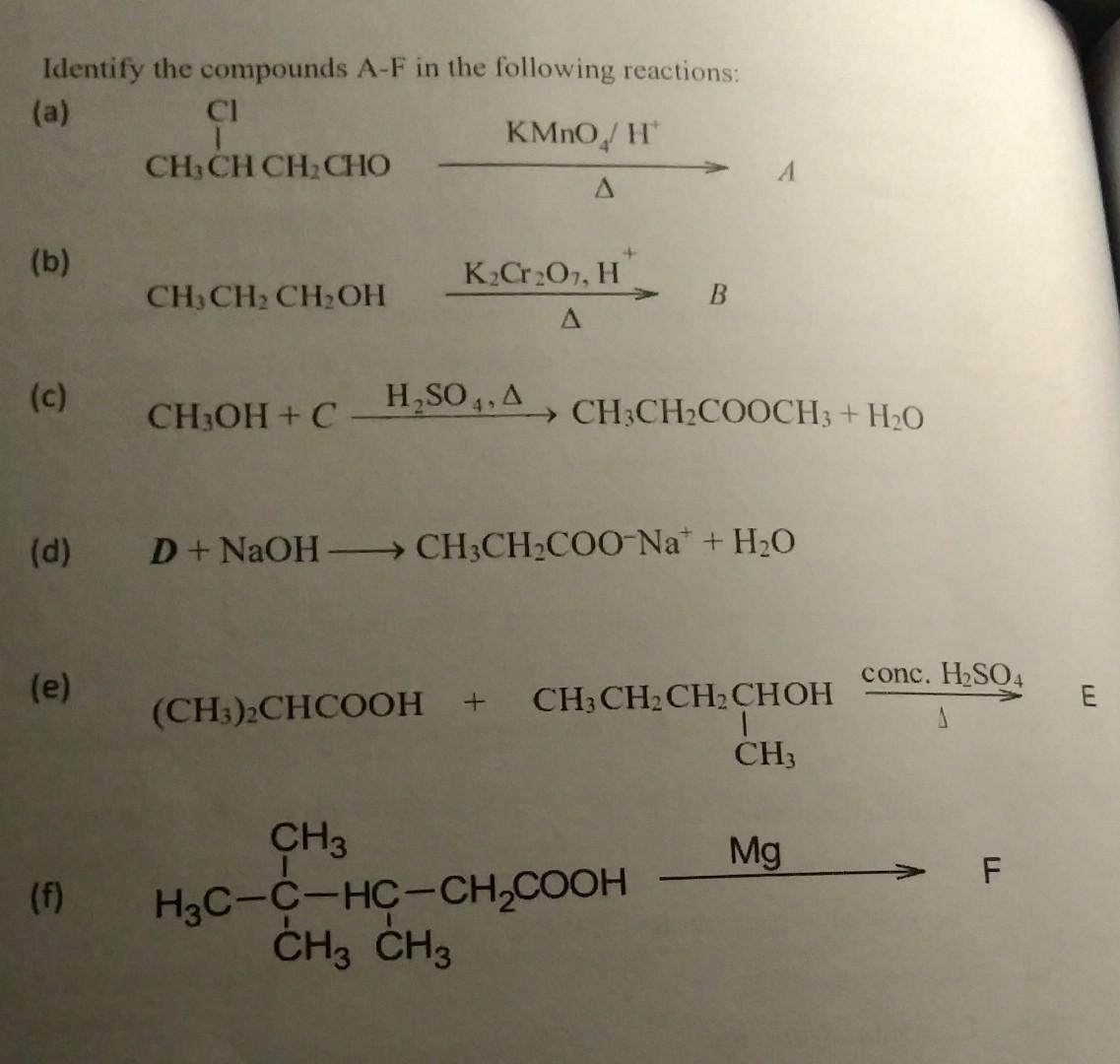 Solved Identify the compounds A-F in the following | Chegg.com