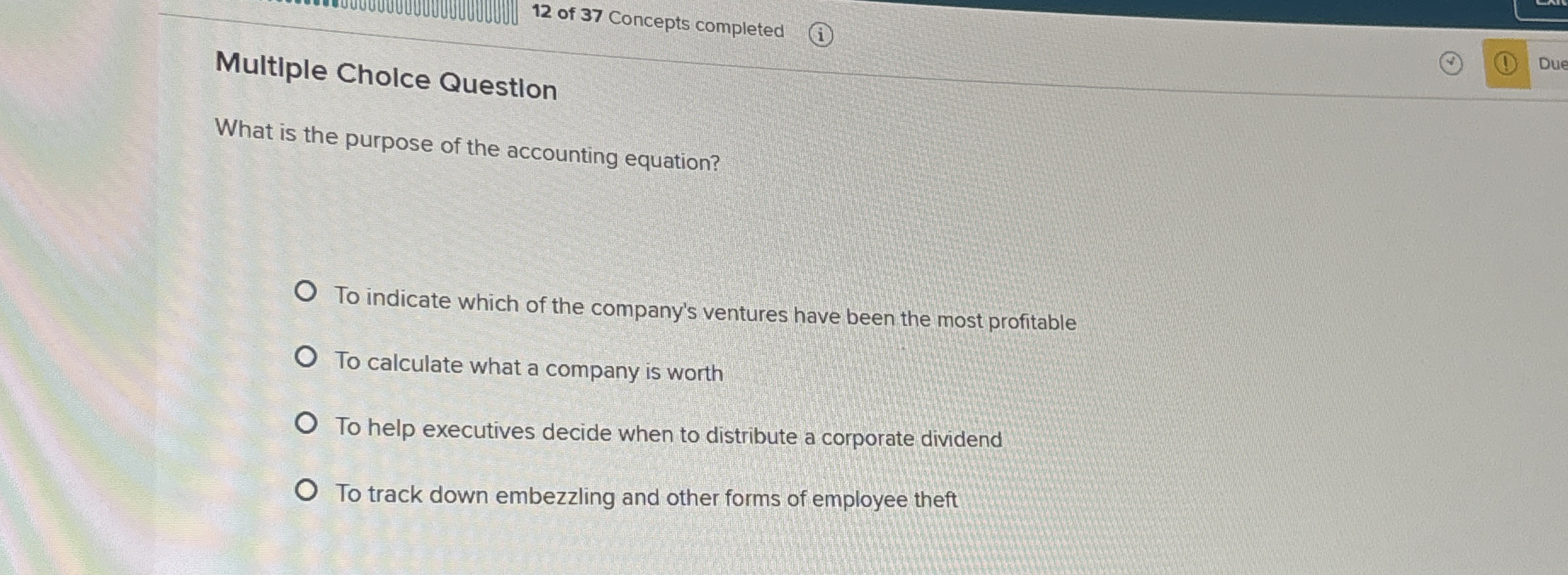 Solved 12 ﻿of 37 ﻿Concepts completedMultiple Cholce | Chegg.com