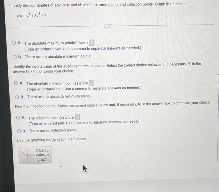 Solved Identify the coordinates of any local and absolute | Chegg.com