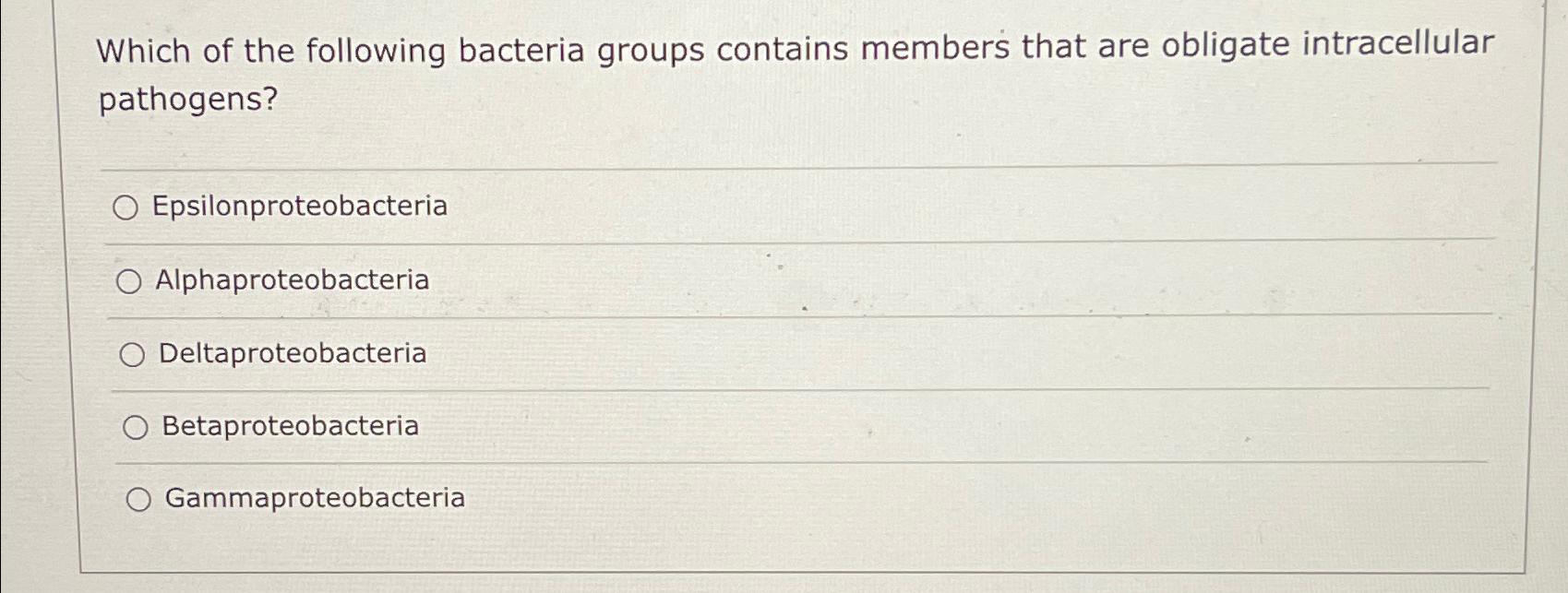 Solved Which of the following bacteria groups contains | Chegg.com