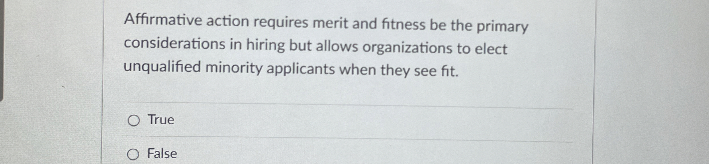 Solved Affirmative action requires merit and fitness be the | Chegg.com