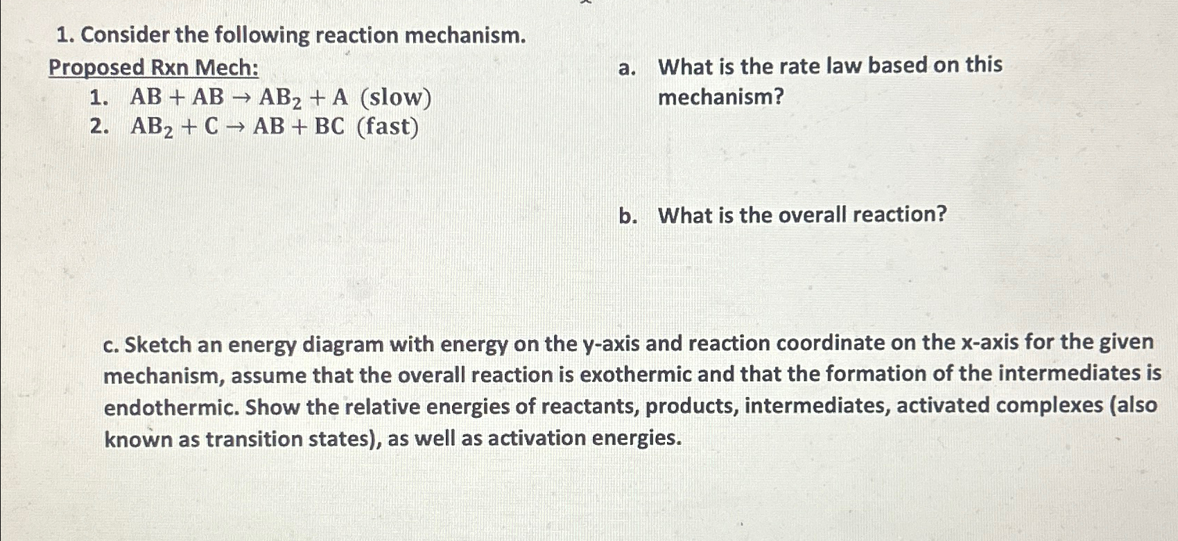 Solved Consider the following reaction mechanism.Proposed | Chegg.com