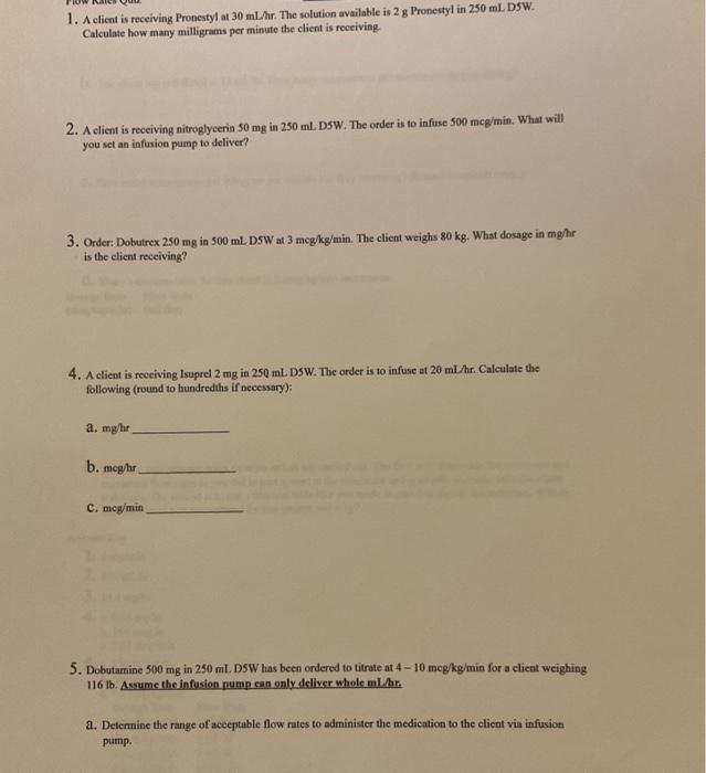 Solved 1. A client is receiving Pronestyl at 30ml.hr. The | Chegg.com