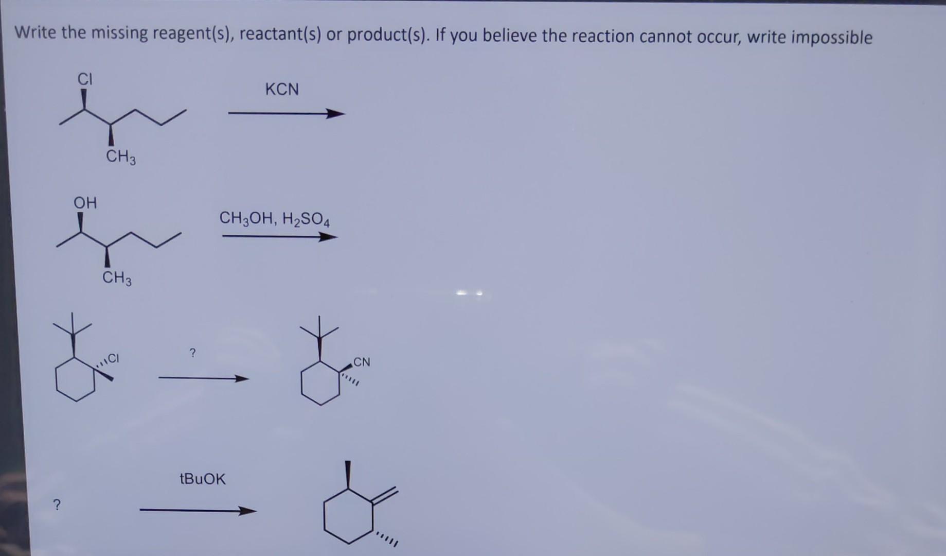 Solved Nrite the missing reagent(s), reactant(s) or | Chegg.com