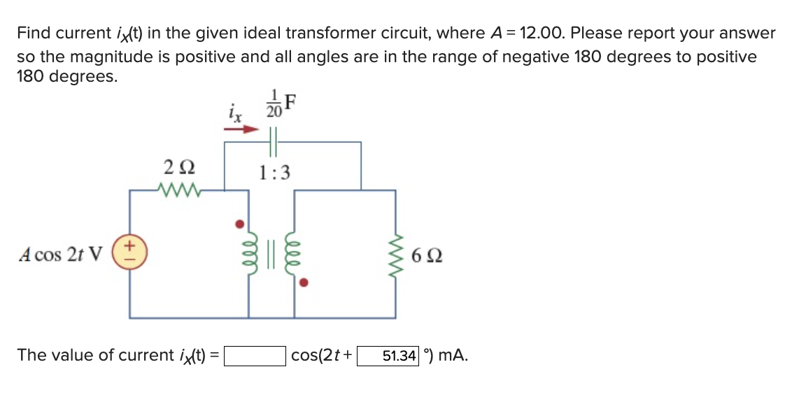 Solved Find current ix(t) in ﻿the given ideal transformer | Chegg.com