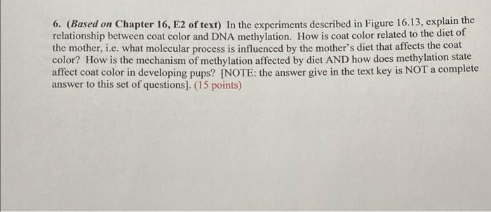 Solved 6. (Based on Chapter 16, E2 of text) In the | Chegg.com