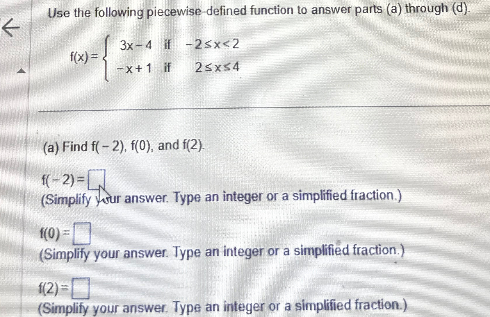 Solved Use the following piecewise-defined function to | Chegg.com