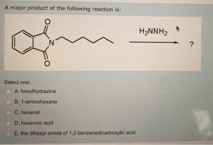 Solved A major product of the following reaction is: H2NNH2 | Chegg.com