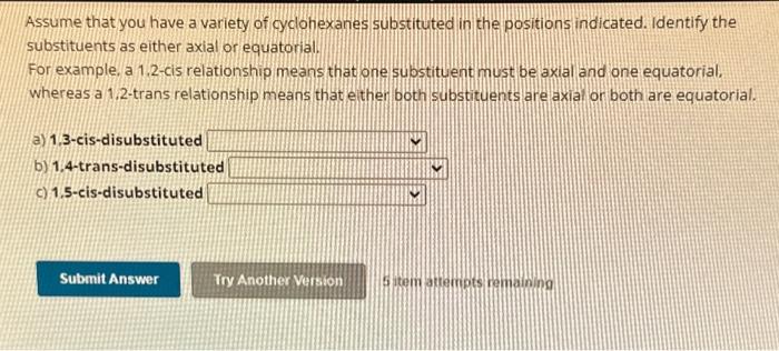 Solved Assume that you have a variety of cyclohexanes | Chegg.com