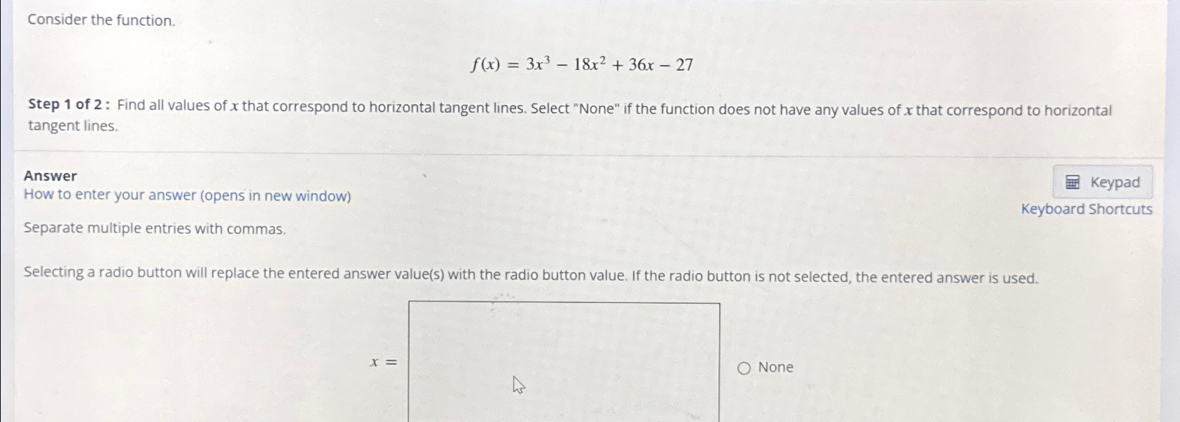 Solved Consider the function.f(x)=3x3-18x2+36x-27Step 1 ﻿of | Chegg.com