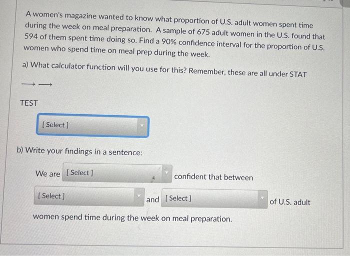 Solved A women's magazine wanted to know what proportion of | Chegg.com