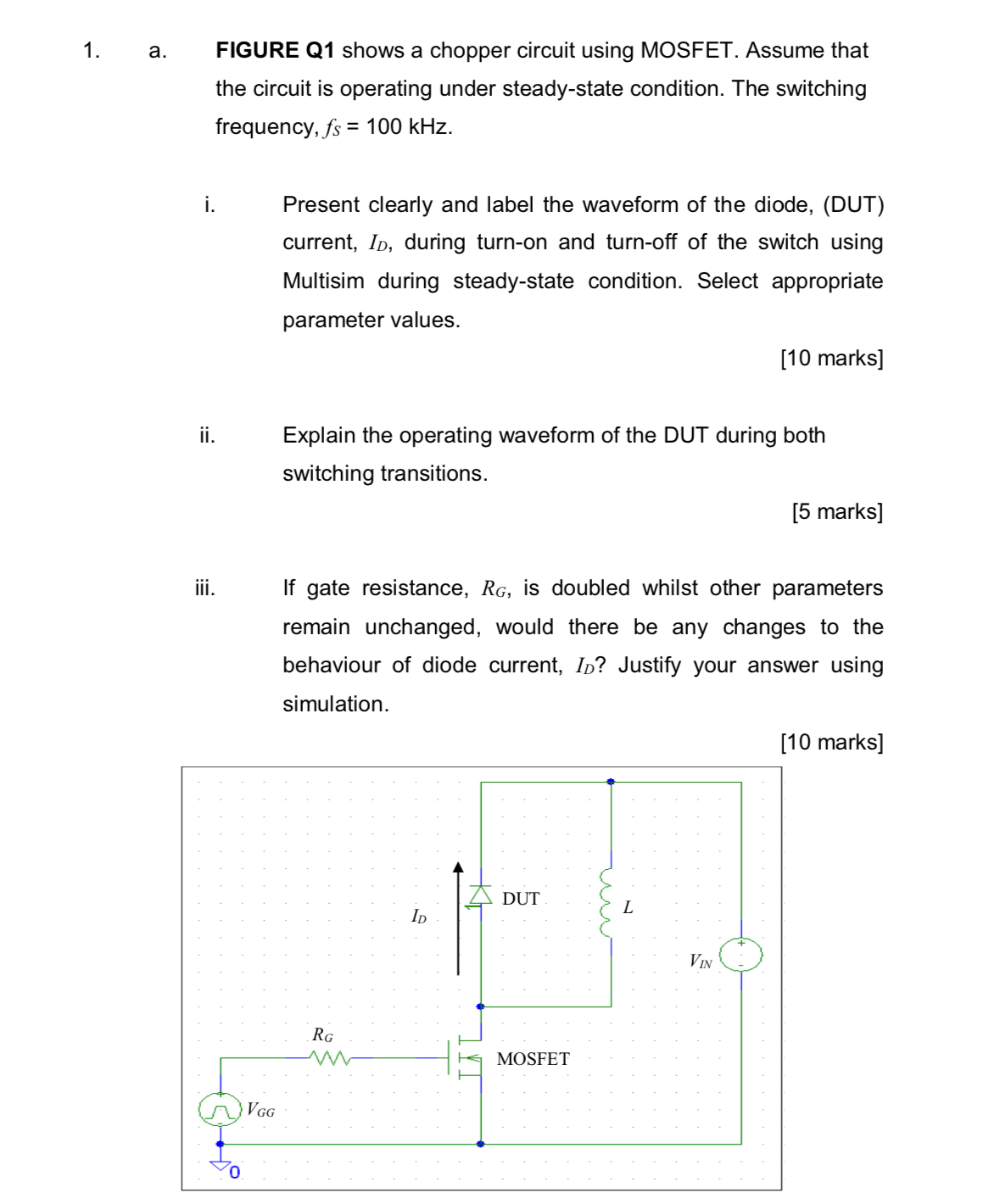 Solved a. ﻿FIGURE Q1 ﻿shows a chopper circuit using MOSFET. | Chegg.com