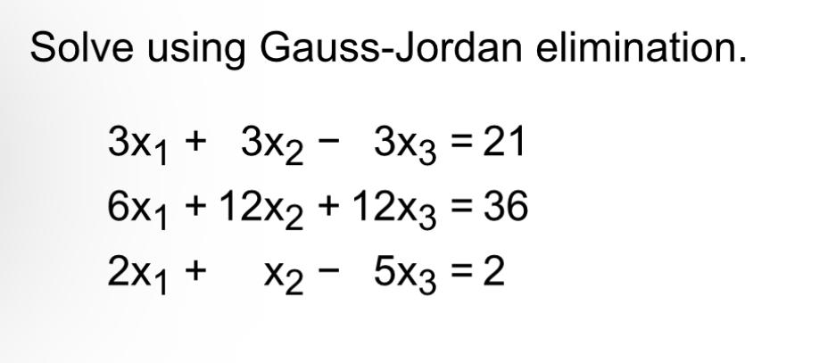 Solved Solve using Gauss-Jordan | Chegg.com