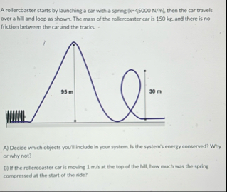 Solved A rollercoaster starts by launching a car with a | Chegg.com