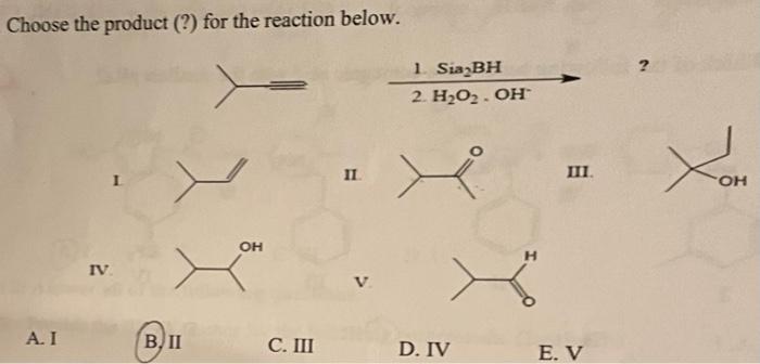 Solved Choose the product (?) for the reaction below. 2. | Chegg.com