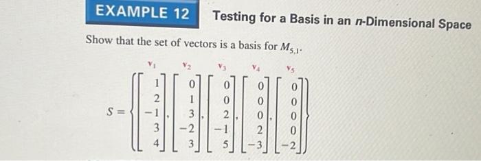 Solved EXAMPLE 12 Testing for a Basis in an n-Dimensional | Chegg.com