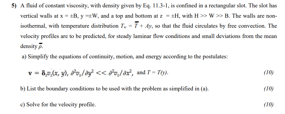 Solved A fluid of constant viscosity, with density given by | Chegg.com