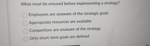 Solved What must be ensured before implementing a | Chegg.com
