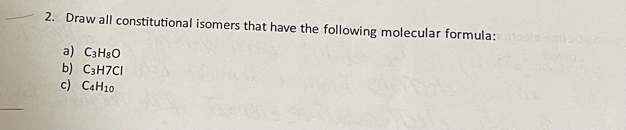 Solved Draw all constitutional isomers that have the | Chegg.com