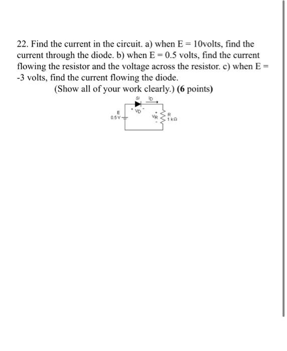 Solved 22. Find the current in the circuit. a) when E=10 | Chegg.com