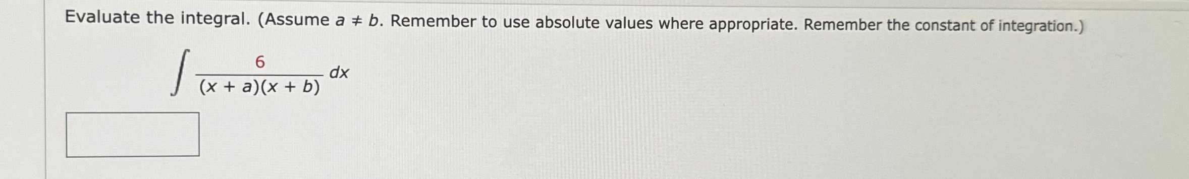 Solved Evaluate the integral. (Assume a≠b. ﻿Remember to use | Chegg.com