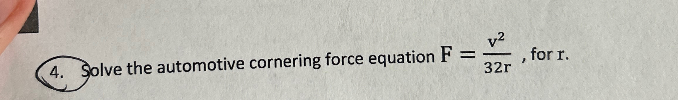 Solved Solve the automotive cornering force equation | Chegg.com
