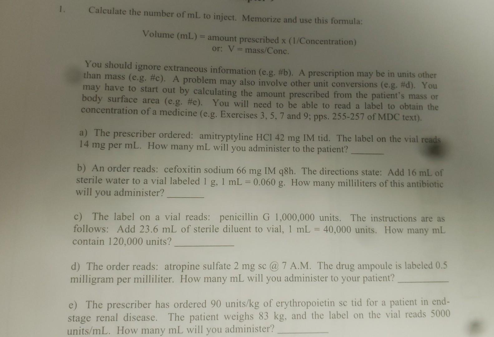 Solved 1. Calculate the number of mL to inject. Memorize and | Chegg.com