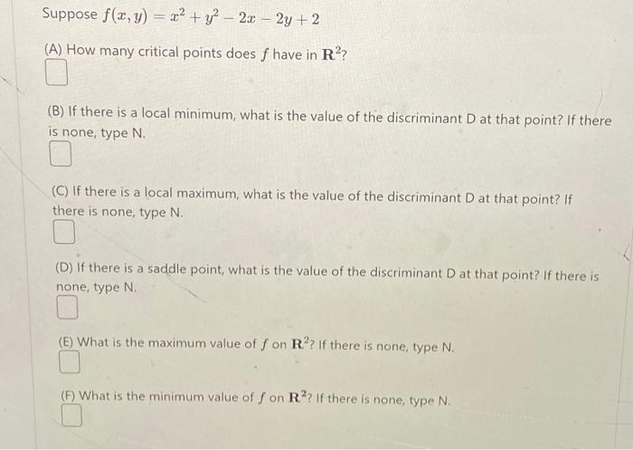 Solved Suppose f(x,y)=x2+y2−2x−2y+2 (A) How many critical | Chegg.com