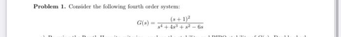 Solved Problem 1. Consider the following fourth order | Chegg.com