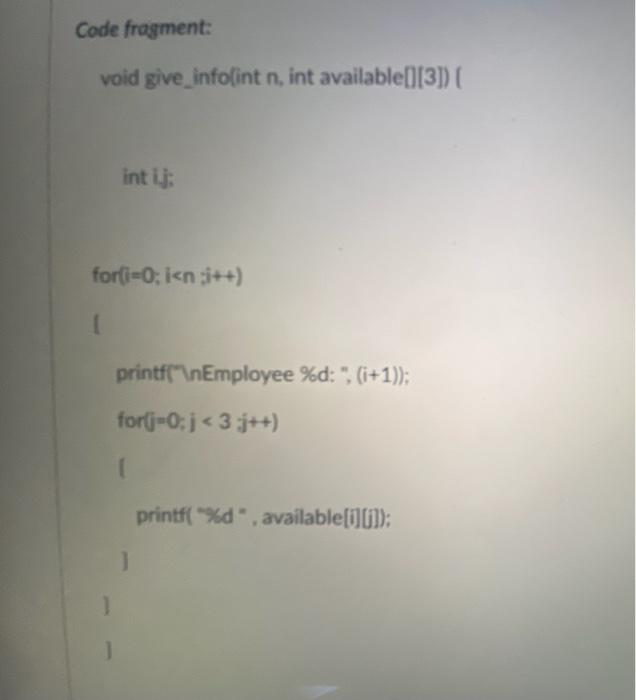 Solved Code fragment: void give_info(int n, int | Chegg.com