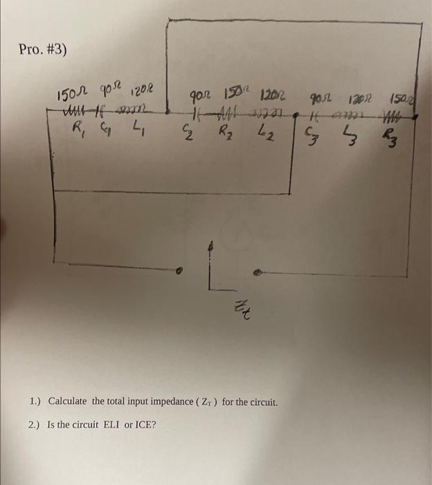 Solved ] 1.) Calculate the total input impedance (ZT) for | Chegg.com