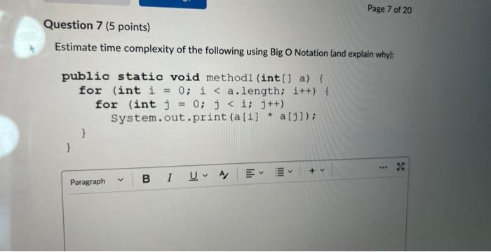 Solved Question 7 (5 points) Estimate time complexity of the | Chegg.com