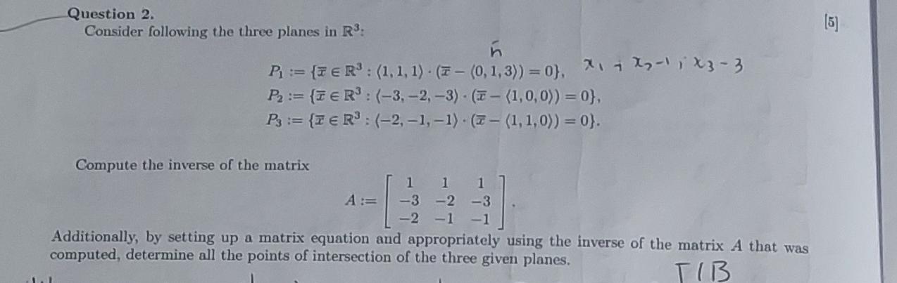 Solved Question 2. Consider following the three planes in R3 | Chegg.com