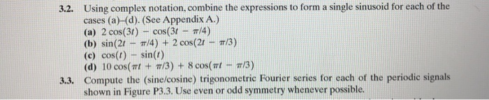 Solved 3.2. Using complex notation, combine the expressions | Chegg.com