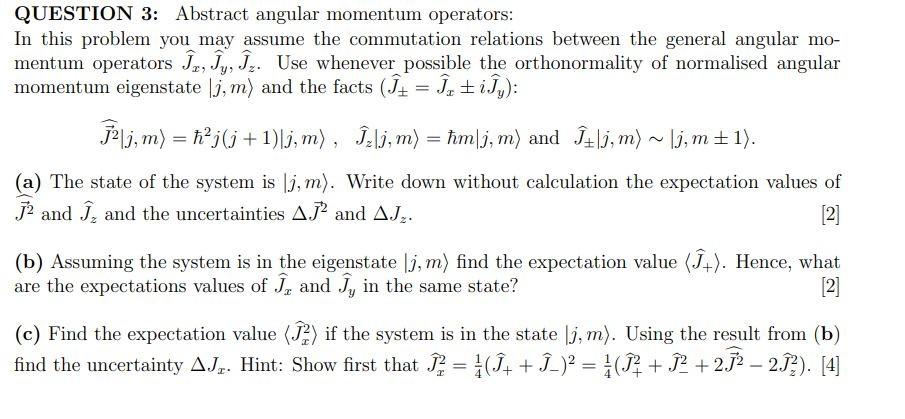 Solved QUESTION 3: Abstract angular momentum operators: In | Chegg.com