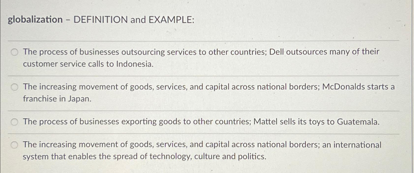 Solved globalization - ﻿DEFINITION and EXAMPLE:The process | Chegg.com
